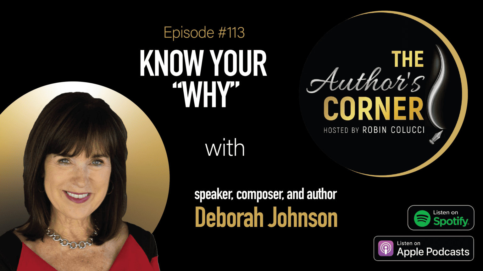 Know Your “Why” with Deborah Johnson • The Author's Corner Podcast